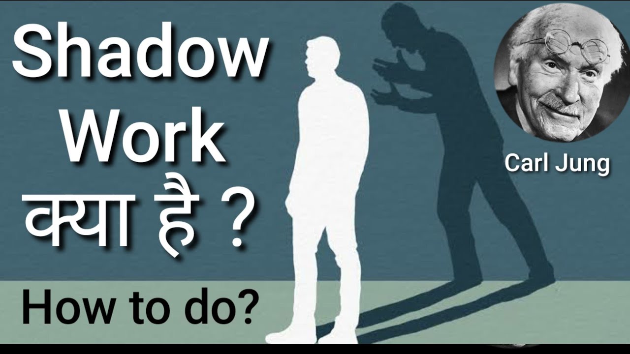What is Shadow work? How to do ? Carl Jung | Shadow work kya hai? Hindi ...