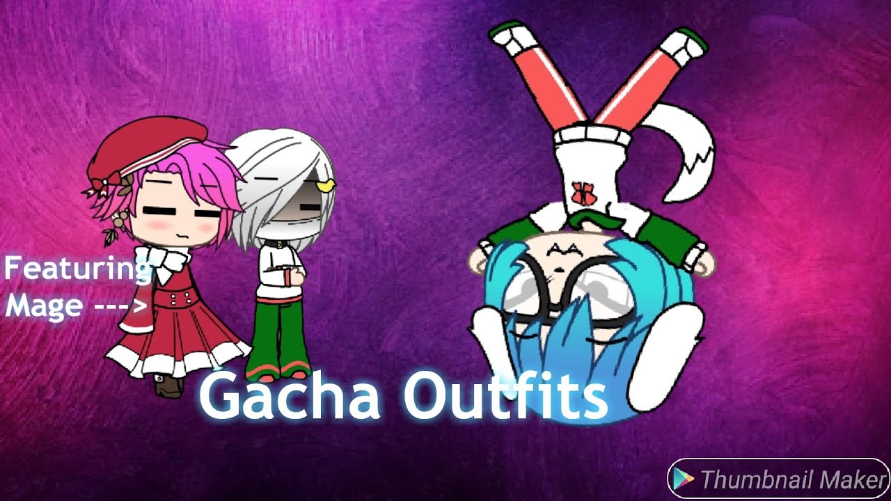 Gacha Outfits! (With Mage.) - YouTube