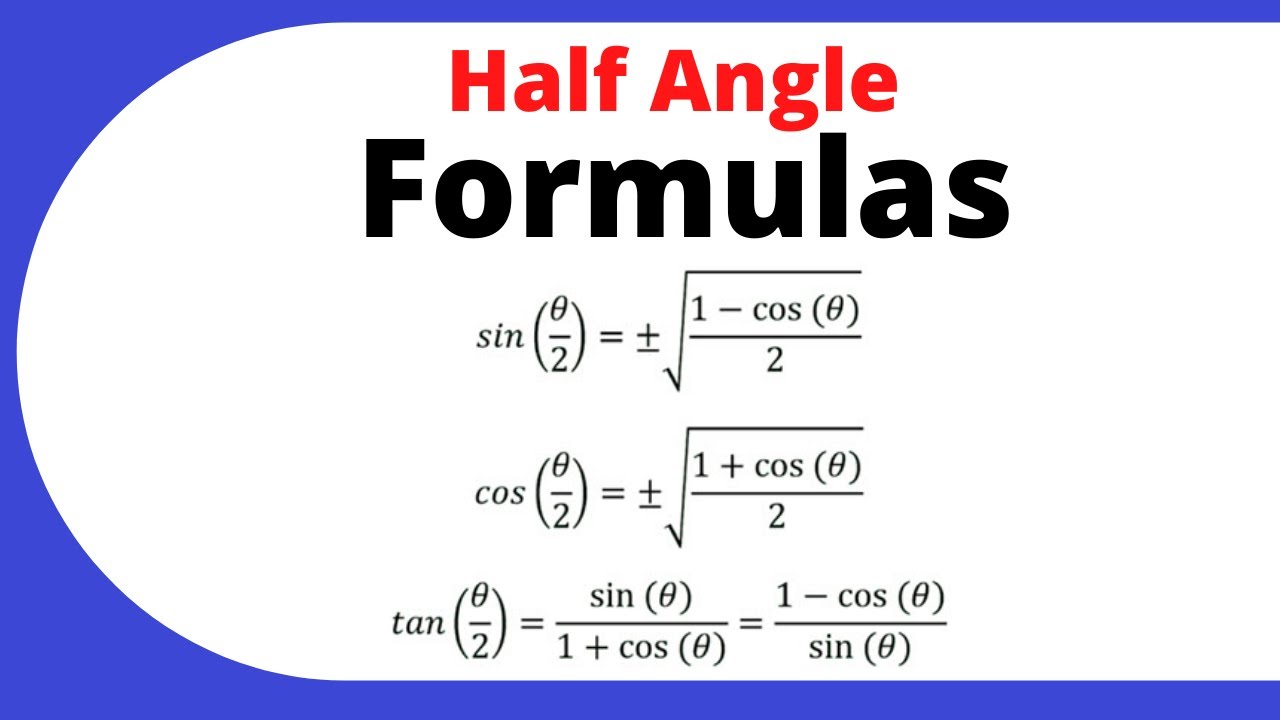 Half Angle Formulas Cos Sin Tan YouTube