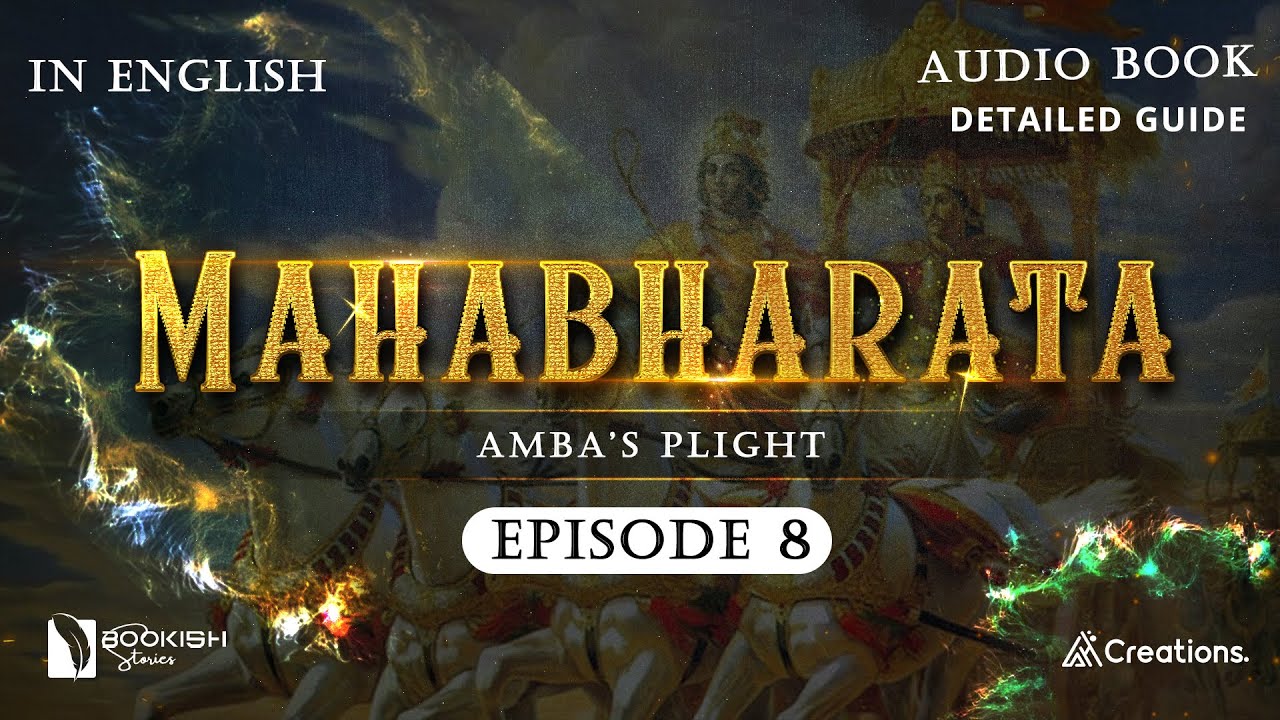 Mahabharat Episode 8: Amba’s Plight | Audio Book #audiobook # ...