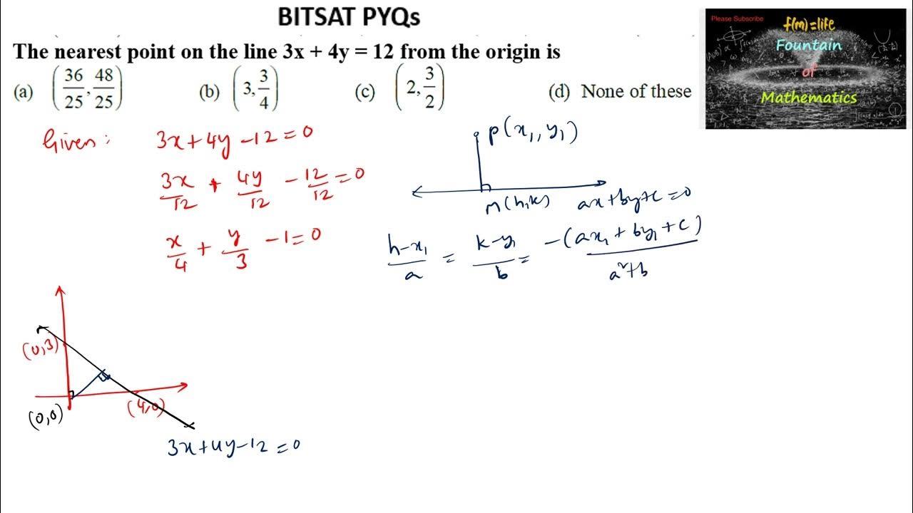 The nearest point on line 3x+4y=12 from the origin|distance|geometry|application|PYQ|BIT|CET ...