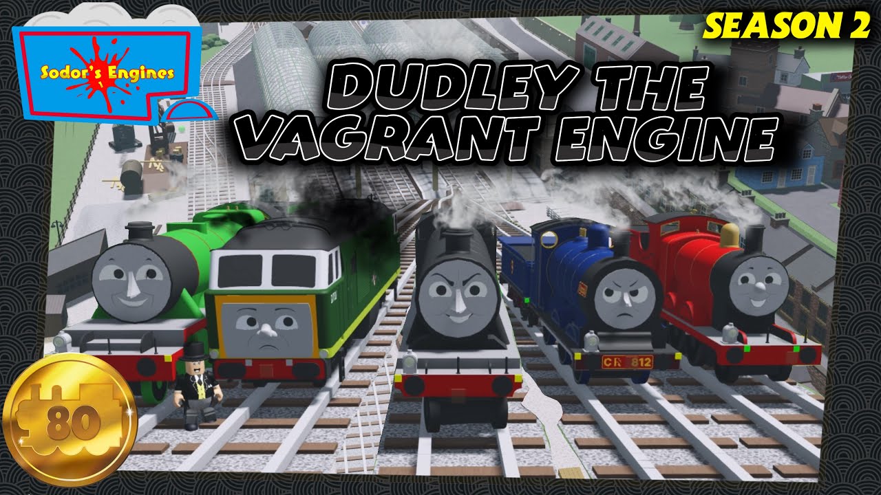 Dudley the Vagrant Engine: The Full Story | Sodor's Engines - YouTube