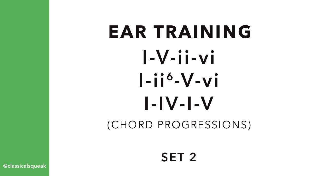 I-V-ii-vi or I-ii6-V-vi or I-IV-I-V Chord Progressions (Ear Training ...