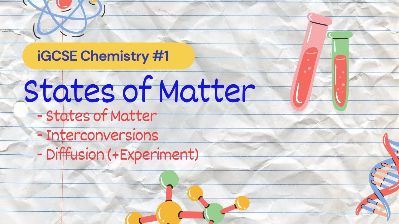 States Of Matter IGCSE Chemistry 1 YouTube states-of-matter-igcse-chemistry-1-youtube