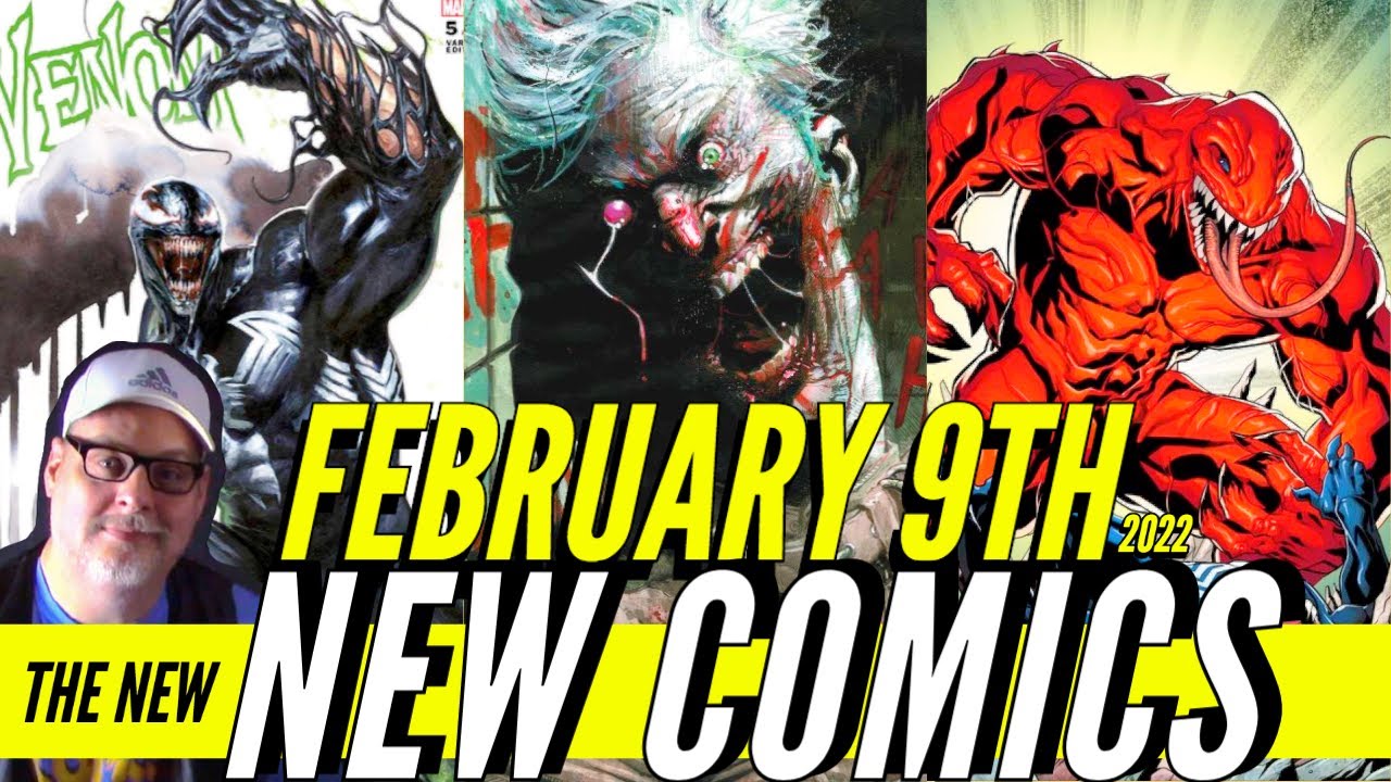 NEW COMIC BOOKS RELEASING FEBRUARY 9TH 2022 MARVEL COMICS & DC COMICS ...