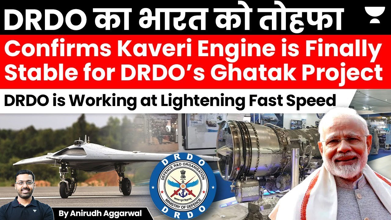 DRDO Confirms Kaveri Engine is Finally Stable for Ghatak Project. India ...