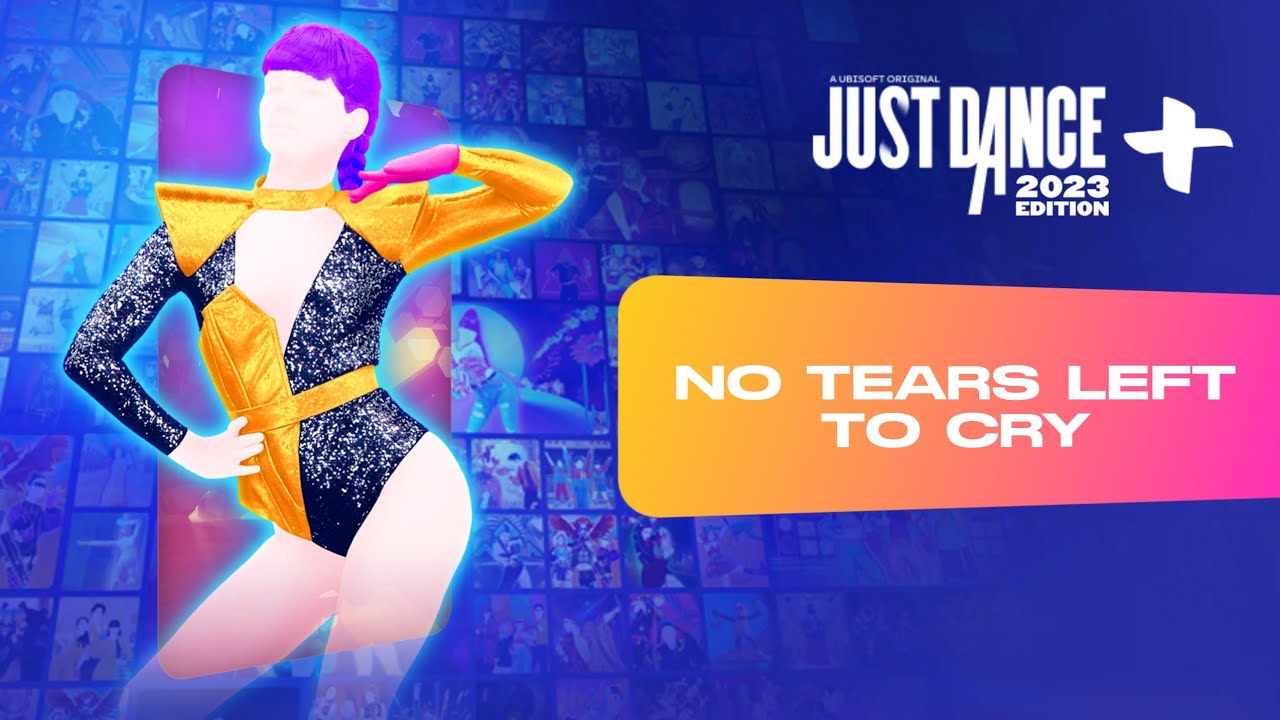 Just Dance 2023 Edition+: “No Tears Left To Cry” by Ariana Grande - YouTube