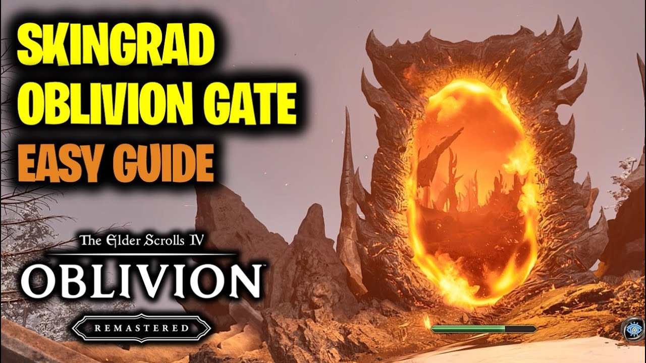 How to close Skingrad Oblivion Gate (Easy Guide) | Elder Scrolls 4 ...