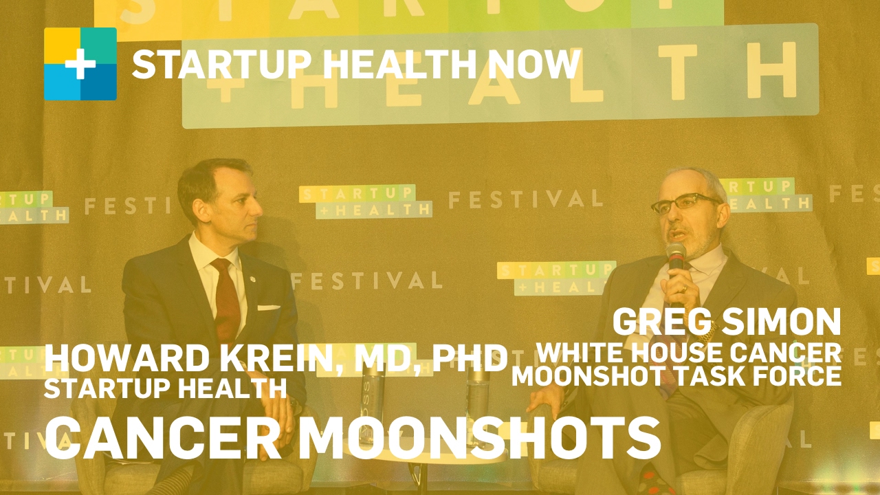 Lessons from the White House Cancer Moonshot with Greg Simon NOW #116 ...