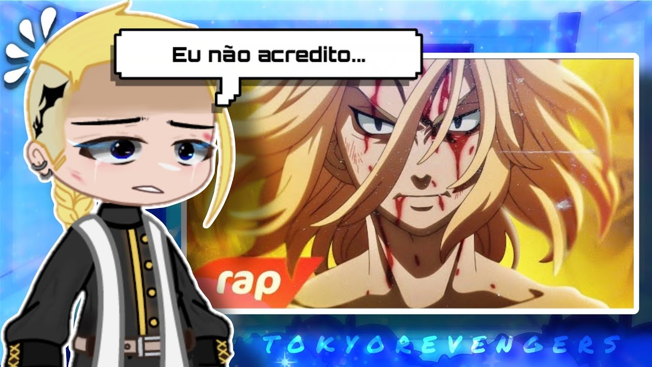 Tokyo Revenges React "Rap do Mikey" - O INVENCÍVEL | Gacha Life - YouTube
