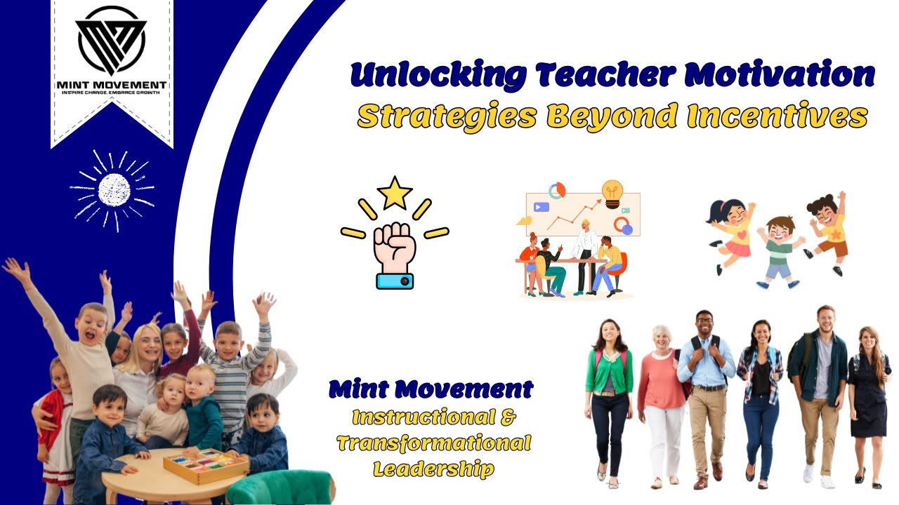 Building Teacher Motivation That Lasts: Strategies Beyond Incentives ...