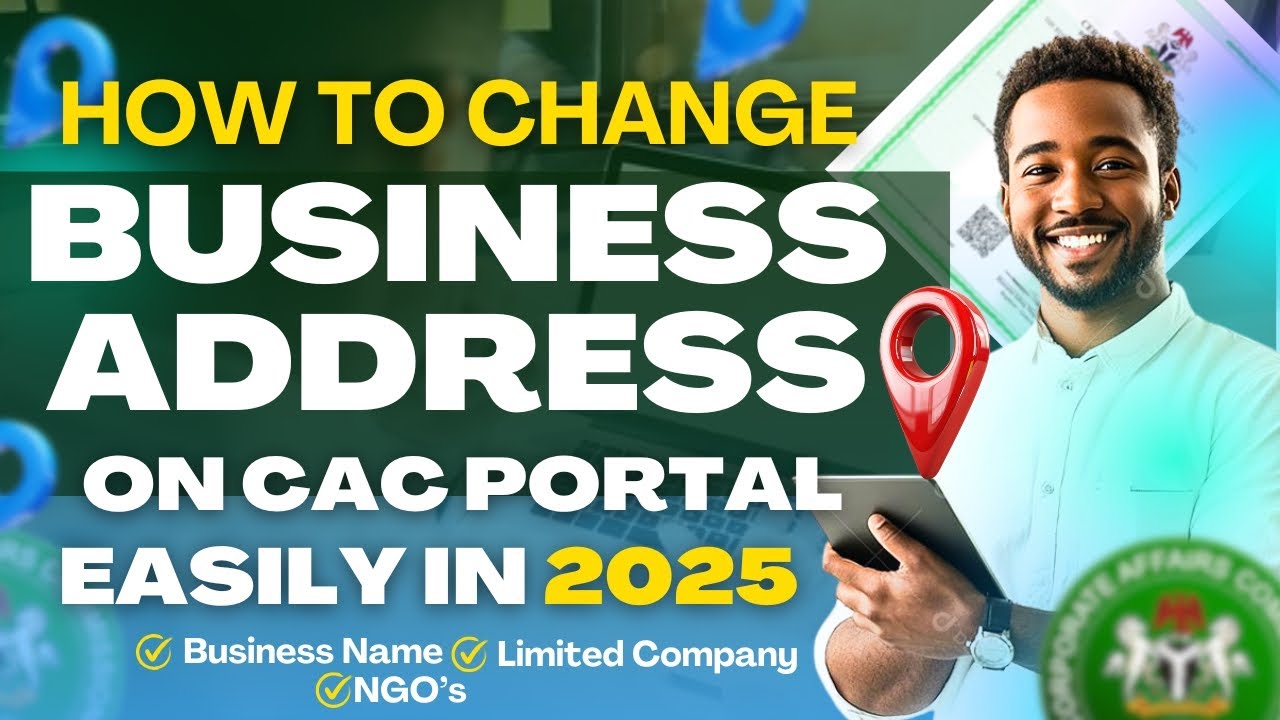 How to Change Your Business Name & Address on the CAC Portal in Nigeria ...