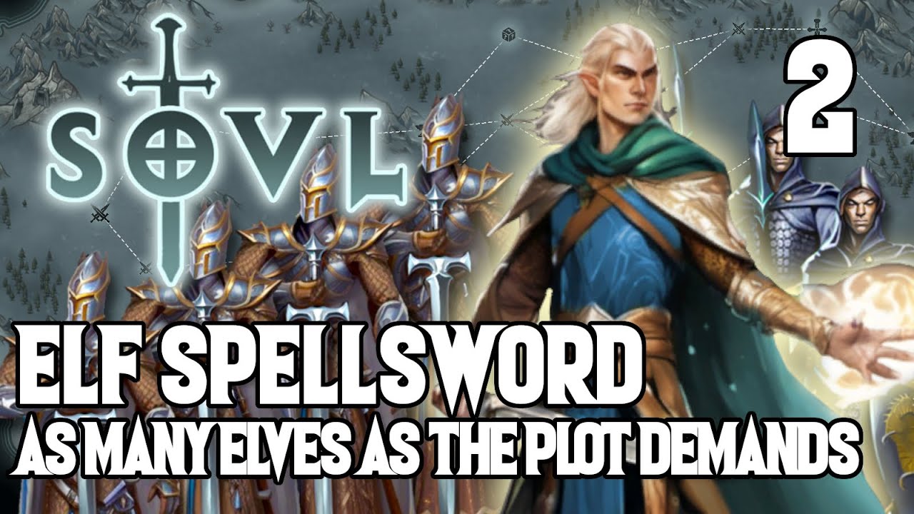Sending Waves of Expendable Elves - Elf Spellsword #2 SOVL - Difficulty ...