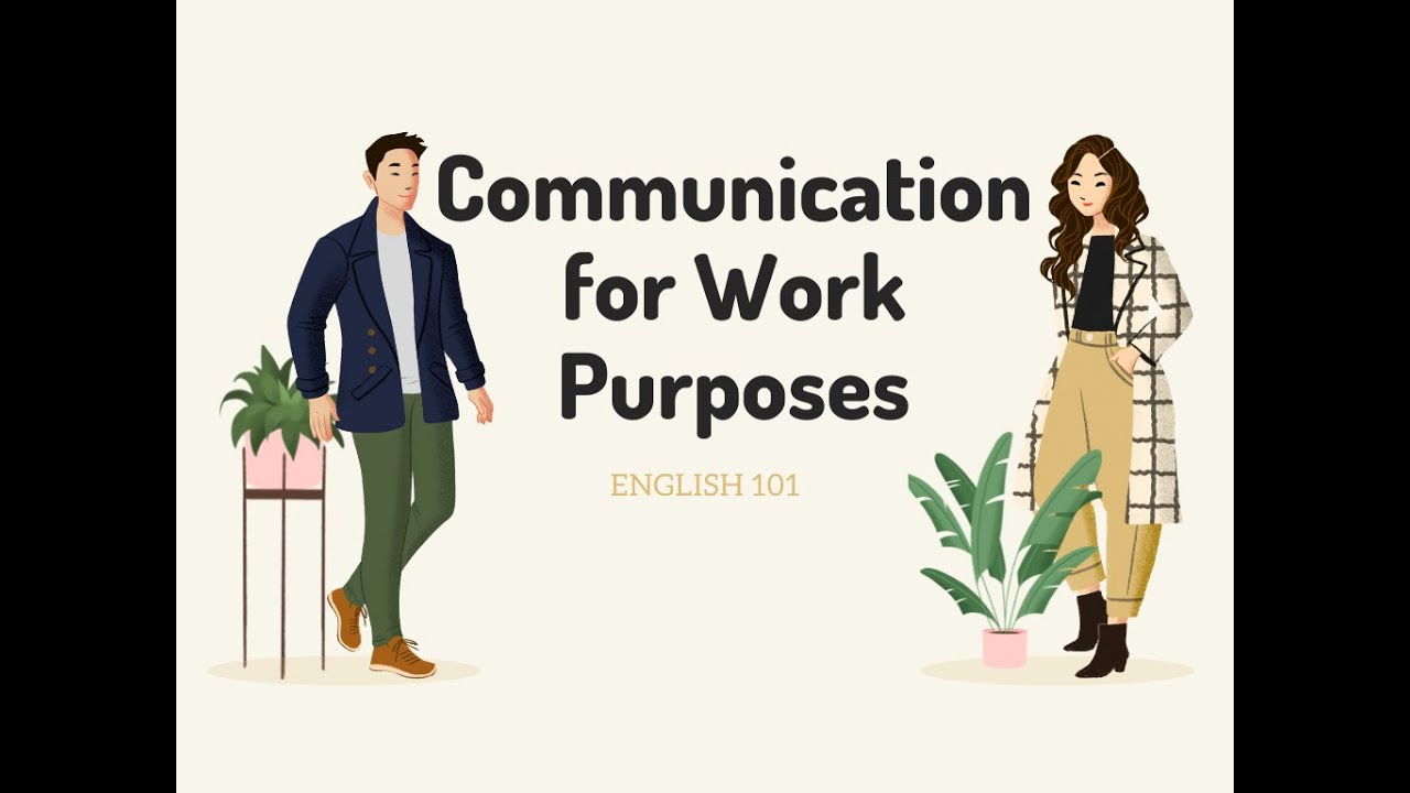 Communication for Work Purposes - YouTube