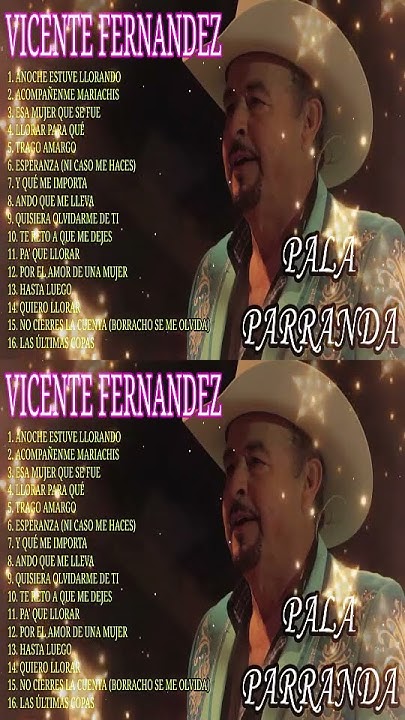 Vicente Fernández - Pa'La Parranda (Nuevo Álbum Completo 2024) - YouTube