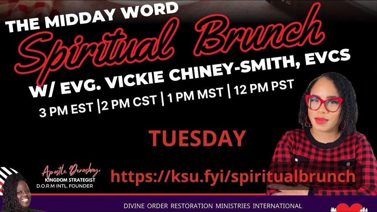 MIDDAY WORD SPIRITUAL BRUNCH REVELATION SERIES W/Evangelist Vickey ...