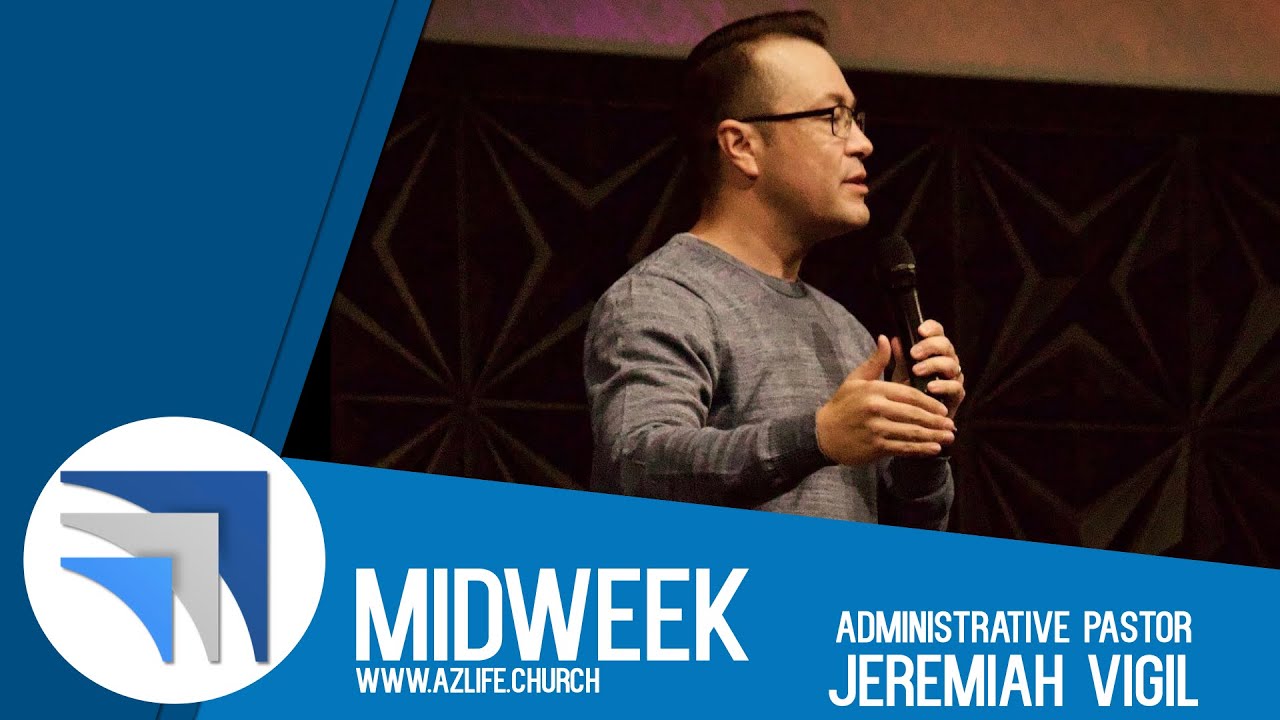 03.30.22 MidWeek with Administrative Pastor Jeremiah Vigil - YouTube