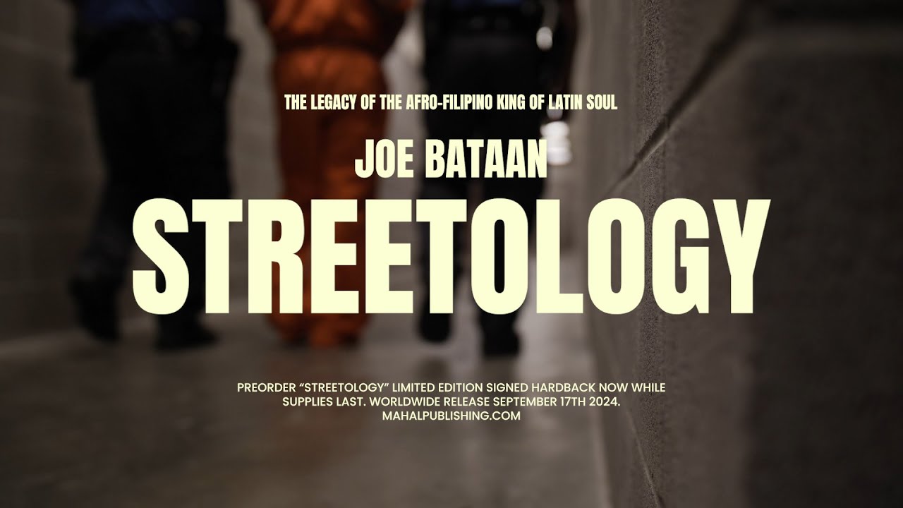 JOE BATAAN | STREETOLOGY: THE LEGACT OF THE AFTO-FILIPINO, KING OF LATIN SOUL | BOOK TRAILER ...