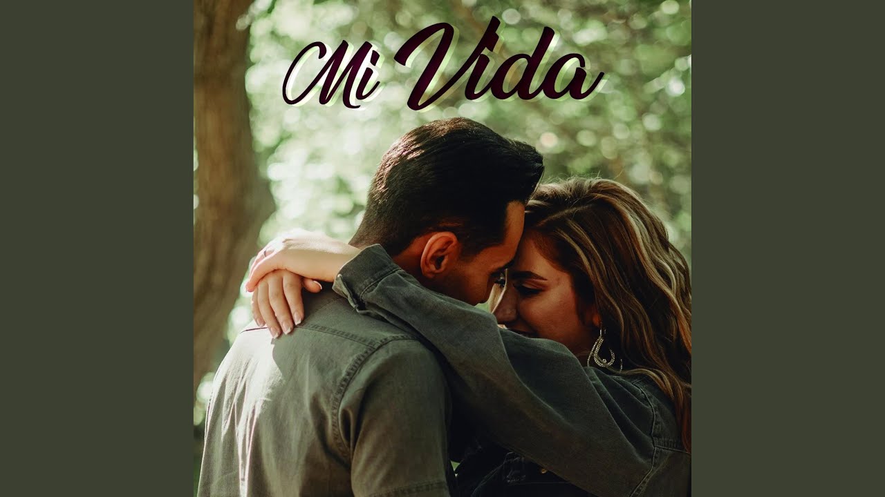 Mi Vida - YouTube