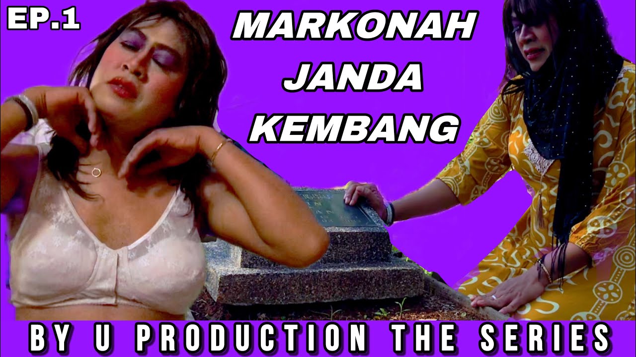Markonah Janda Kembang ~ By U Production The Series - YouTube