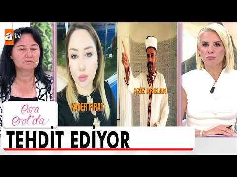 Sevgilisi sözde hoca Aziz bir şarlatan - Esra Erol'da 31 Ağustos 2026