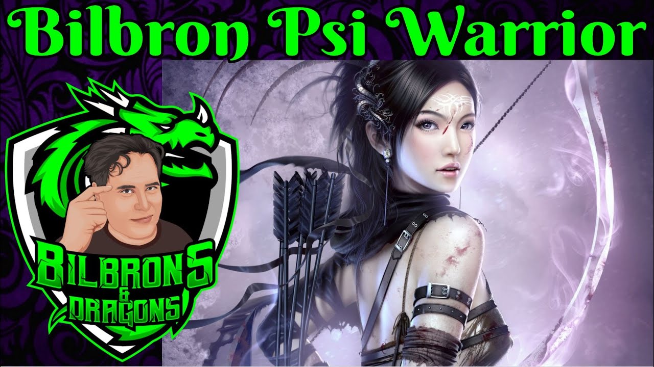 Bilbron Psi Warrior - Character Build Series - D&D 5e - YouTube
