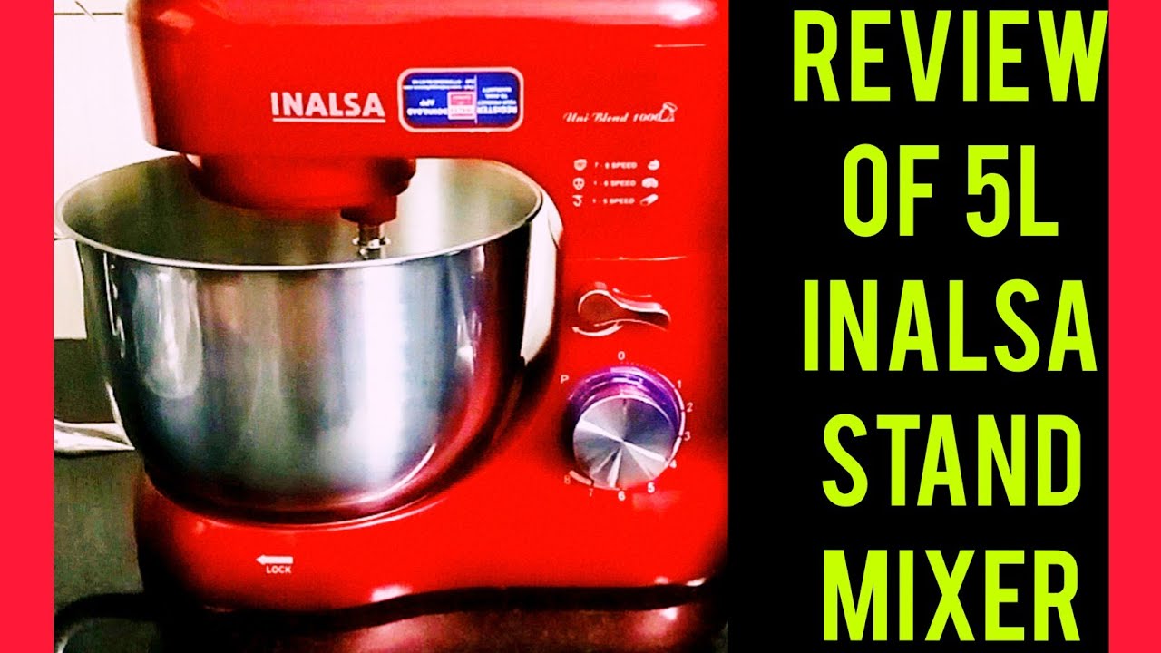 Review of inalsa stand mixer|Unboxing vedio - YouTube