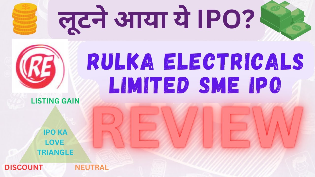 Rulka Electricals Limited SME IPO Review #smeipo #iporeview #rulkaipo # ...