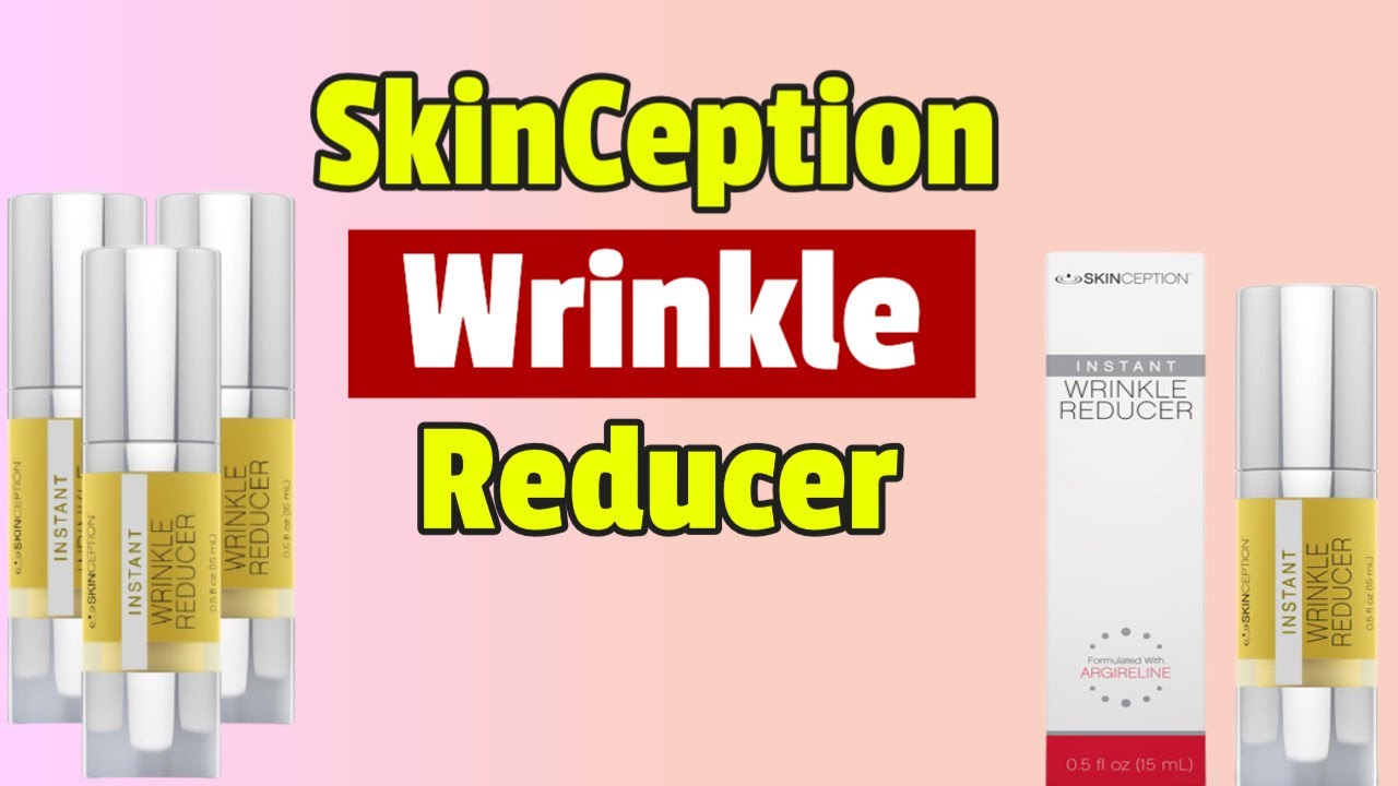 Skinception Instant Wrinkle Reducer Reviews - YouTube
