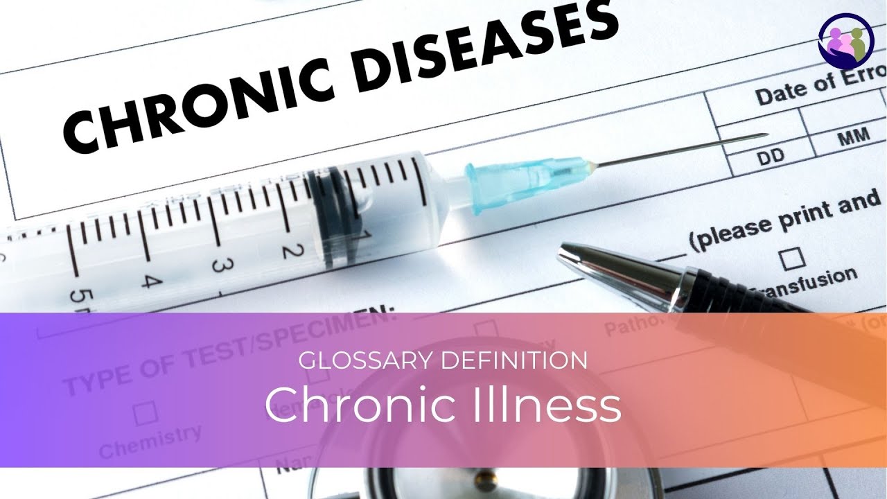 📚 Chronic Illness | Glossary Definition - YouTube