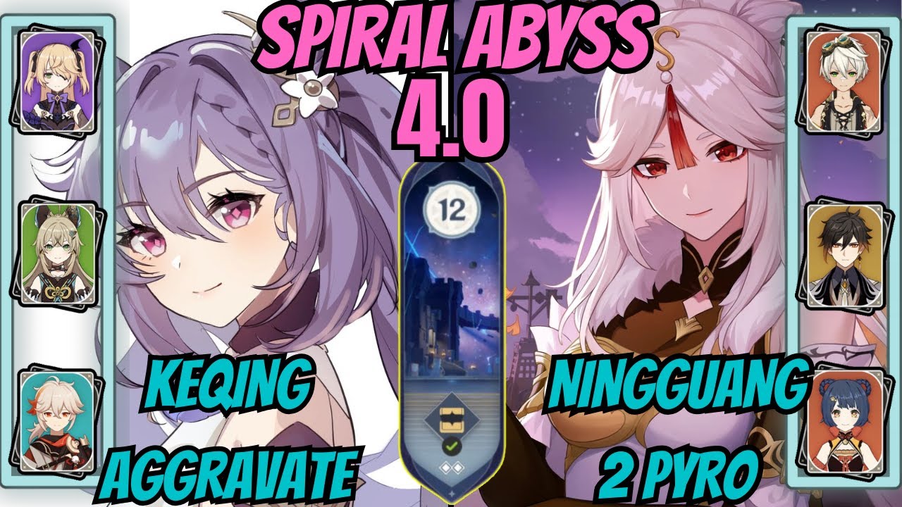Keqing + Kirara Aggravate / Ningguang Double Pyro 4.0 Floor 12 Spiral ...