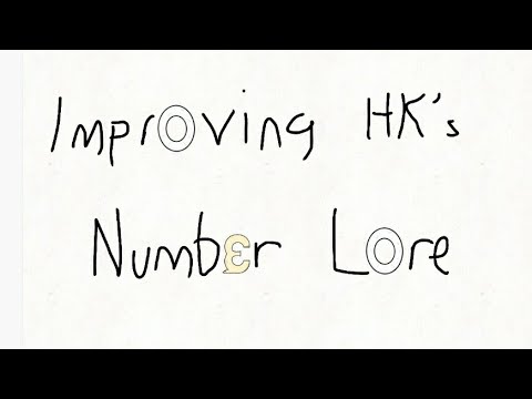 improving HK's number lore. (for HKtito) - YouTube