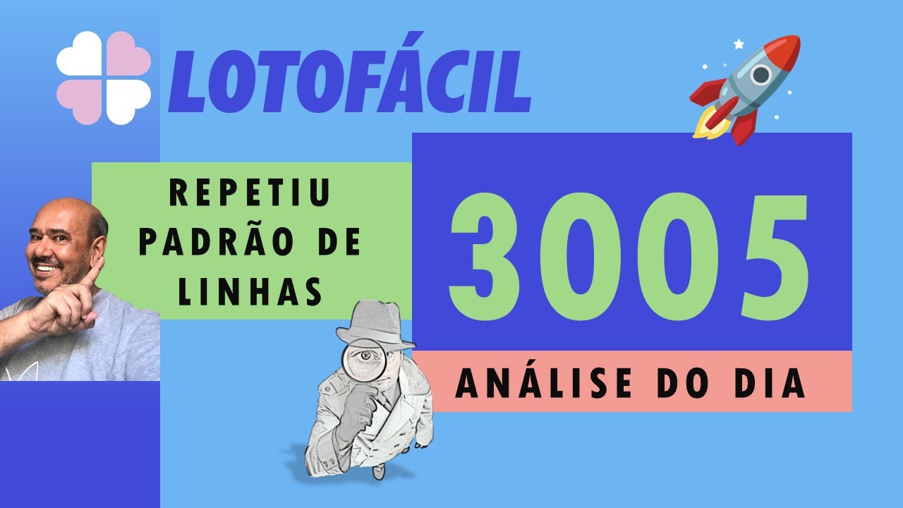 3005 LOTOFACIL 🔥 🔥 🔥 ANALISE DO DIA - YouTube