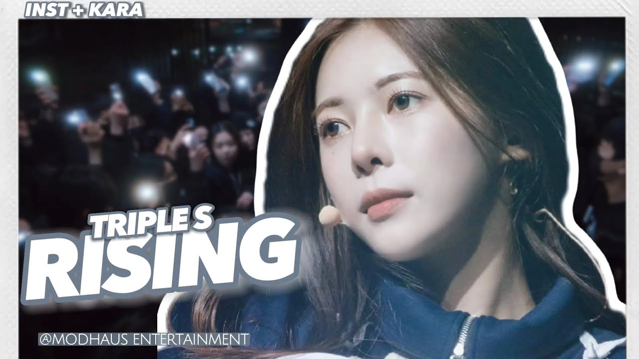 [TRIPLE S - 'RISING'] Instrumental + Karaoke (Easy Lyrics) | PATREON ...