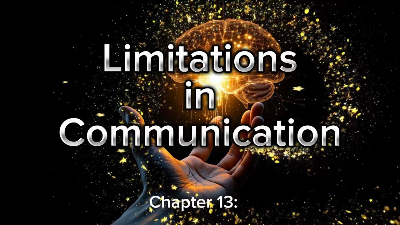 Limitations in Communication chapter 13 - YouTube