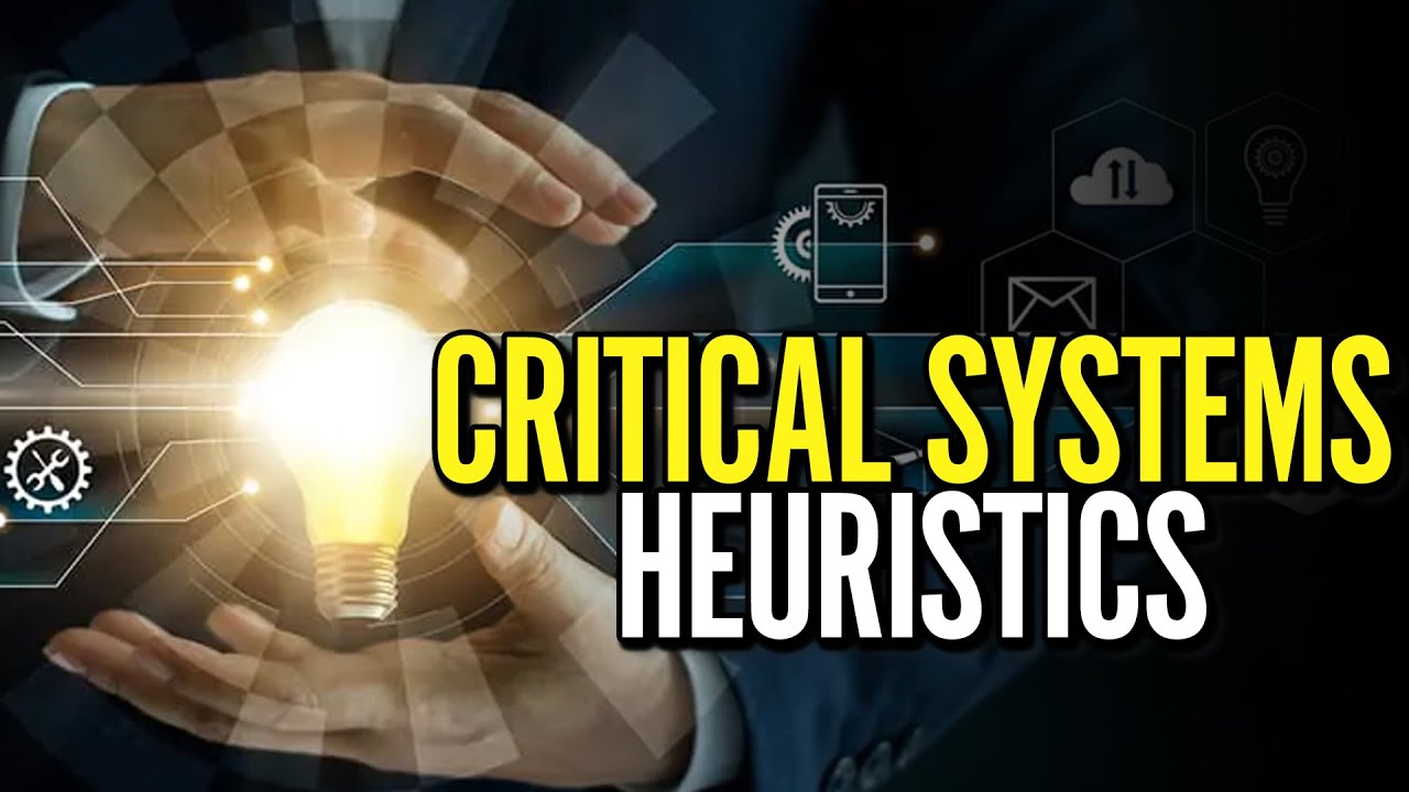 Critical Systems Heuristics - YouTube