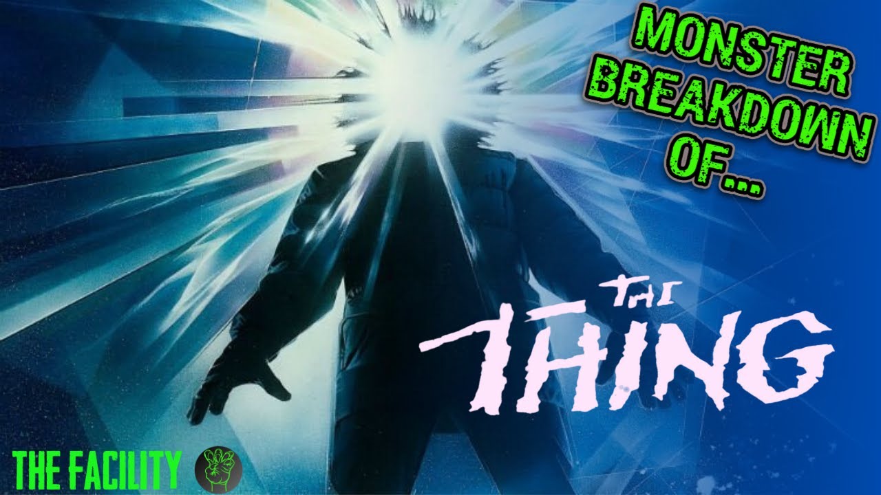 The Thing Creature Explained/Explored Breakdown - YouTube