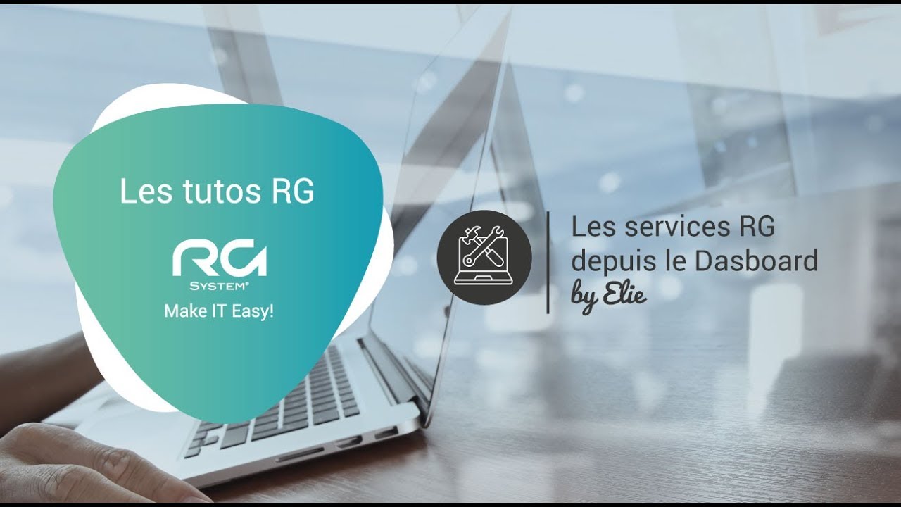 [TUTO] Les services RG depuis le Dashboard - YouTube