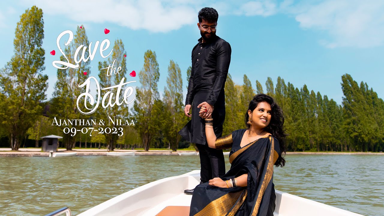 Ajanthan +| Nilaa SAVE THE DATE | 09-07- 2023 | Capture Prod - YouTube