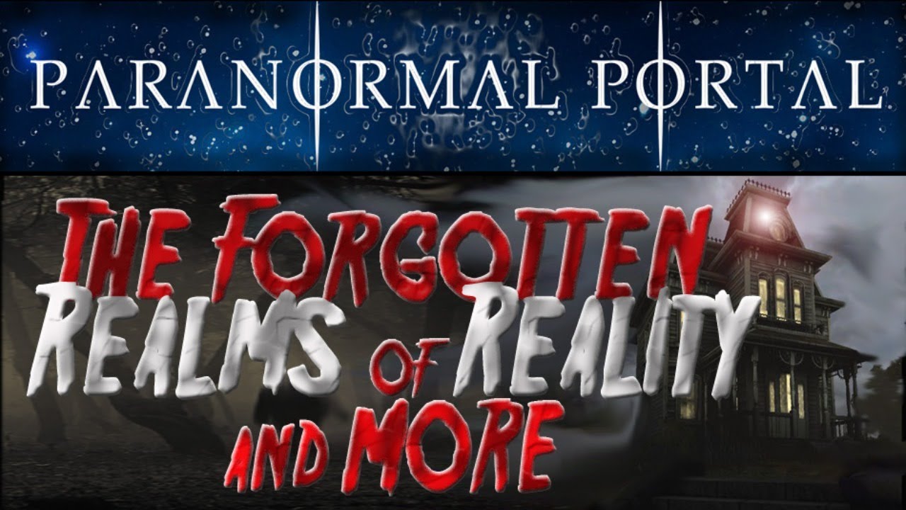 The Forgotten Realms of Reality and MORE - YouTube