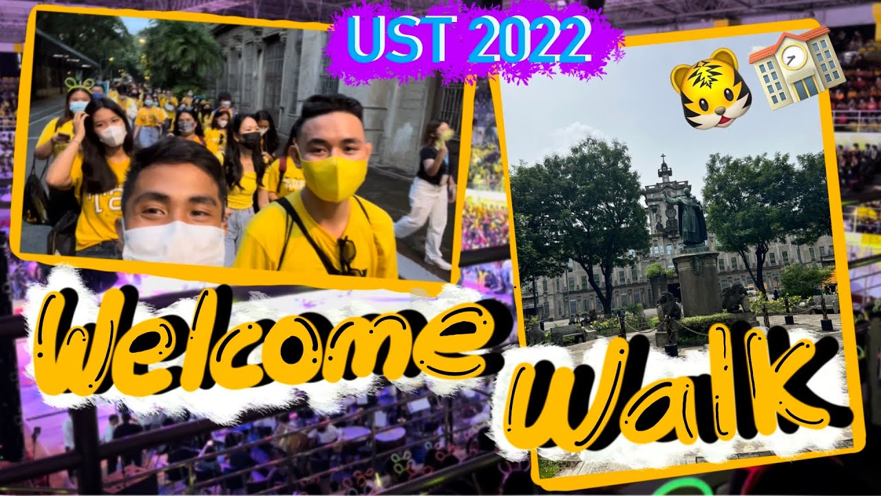 UST WELCOME WALK 2022 - YouTube