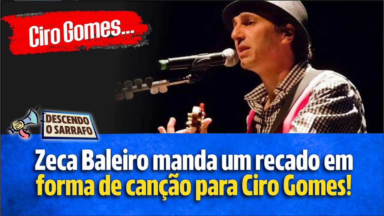 Zeca Baleiro Grava Canção Para Ciro Gomes! - YouTube