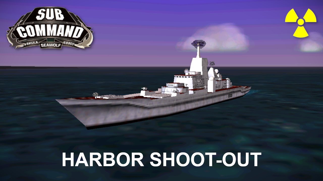 Fish in a Barrel? - HARBOR SHOOTOUT 1/2 - 688(I) [Ep. 18] Sub Command - YouTube