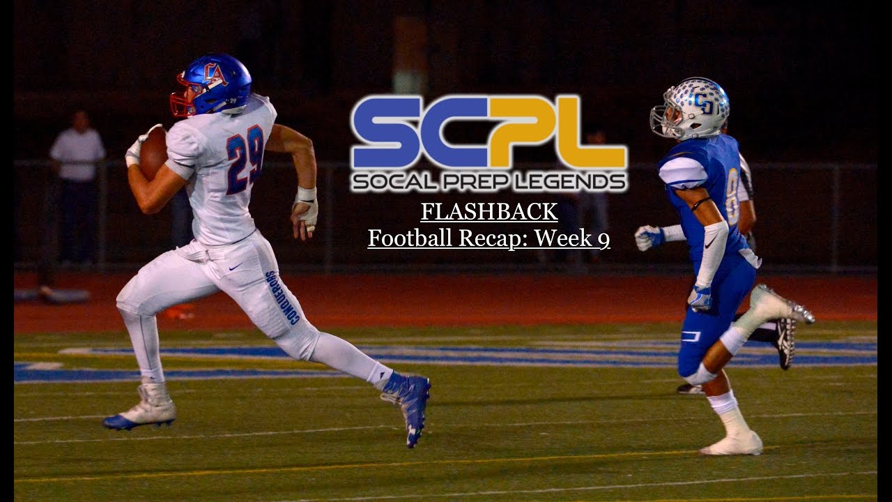SoCal Prep Legends Flashback (Week 9) - YouTube