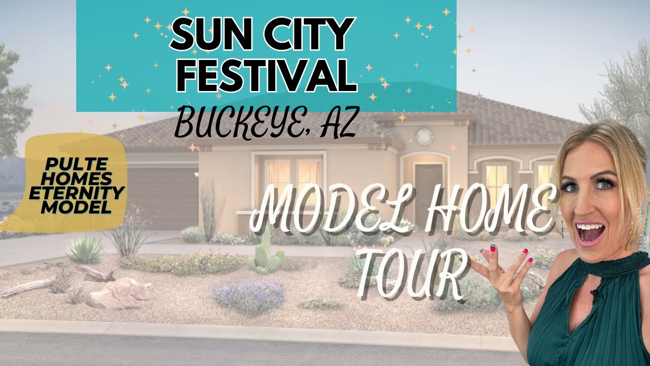 Sun City Festival |Model Home tour| Buckeye, AZ - YouTube