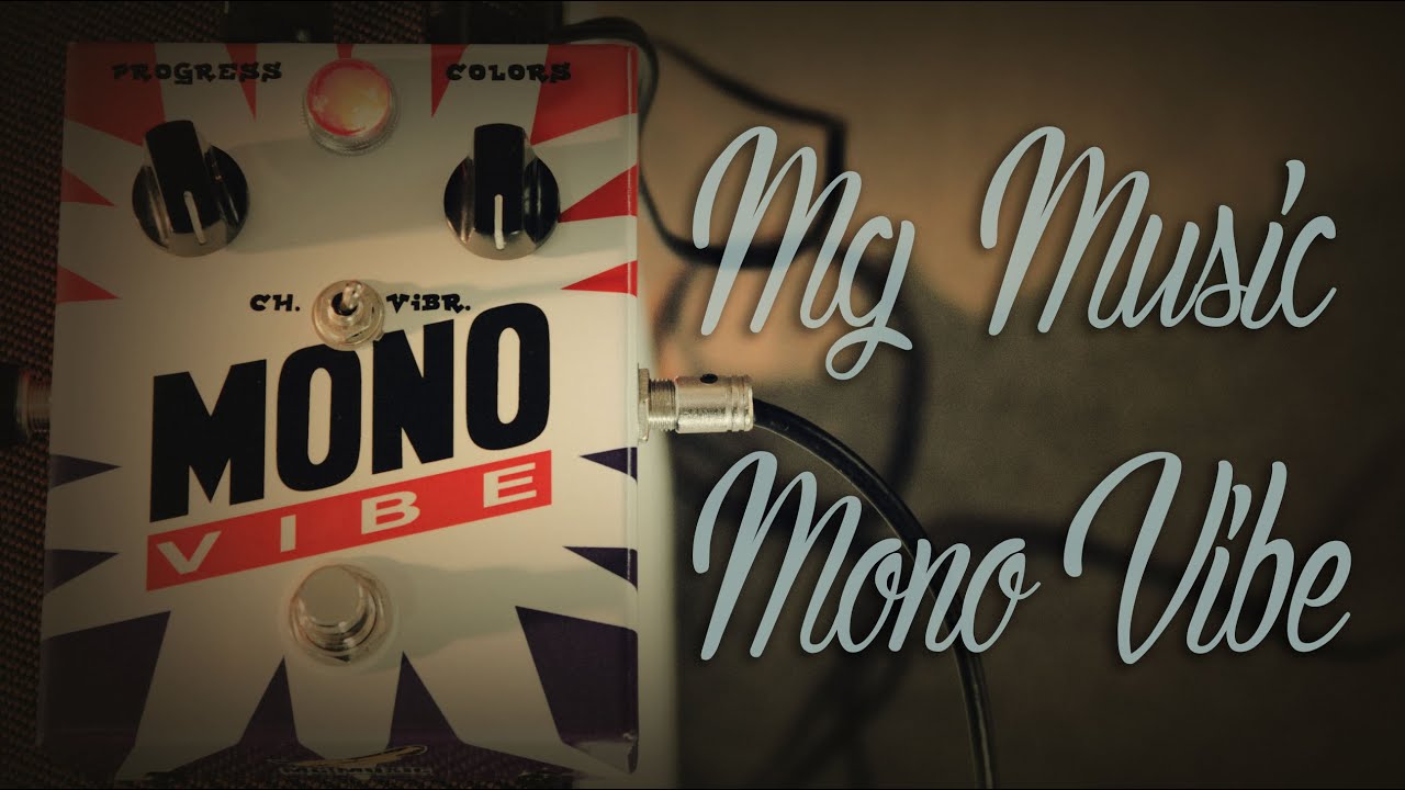MG MUSIC - Mono Vibe - Gas Channel - YouTube
