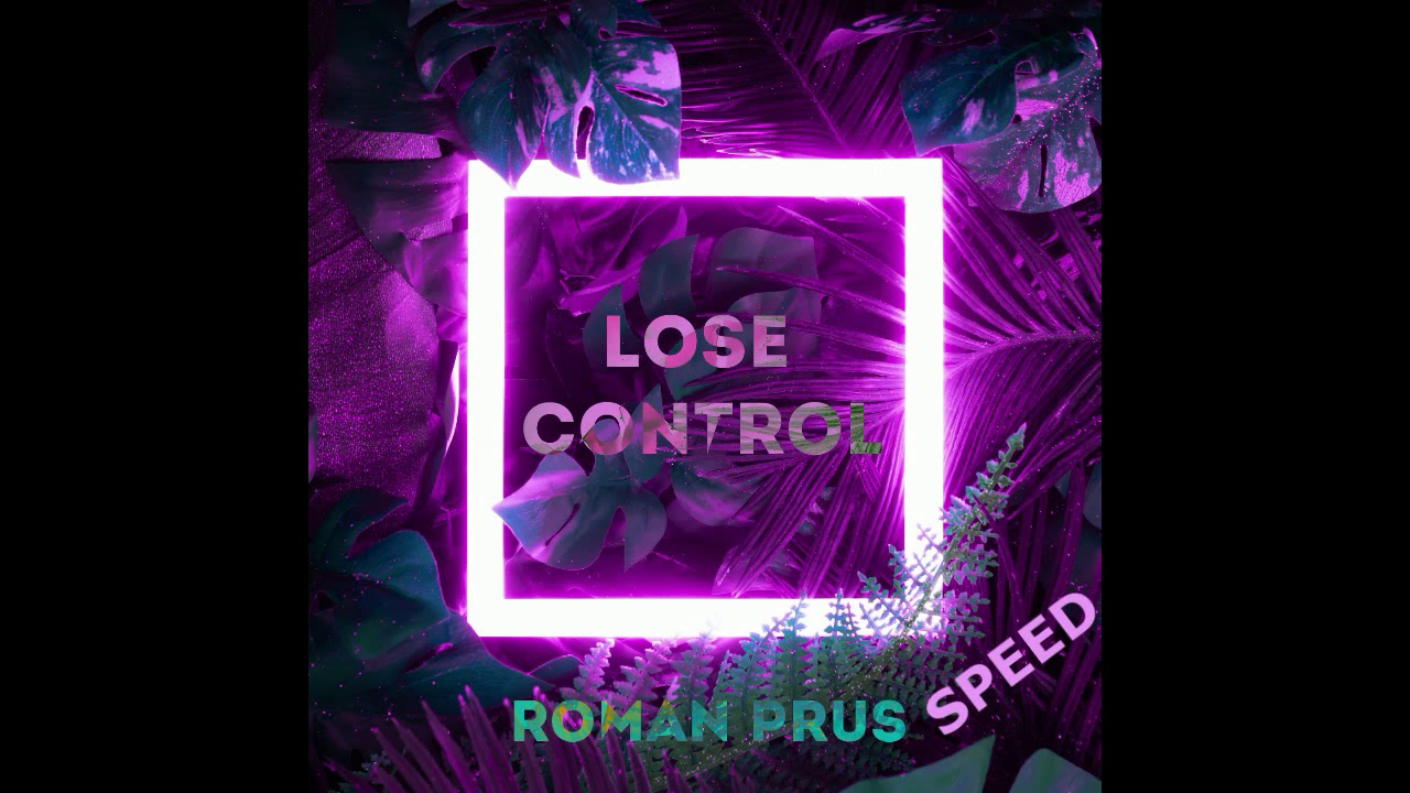 Roman Prus - Lose Control Speed - YouTube