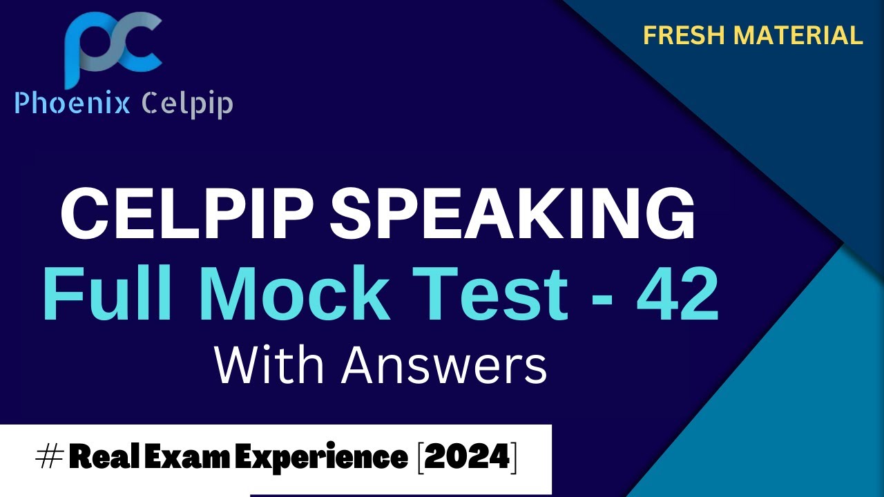 CELPIP Speaking Test - 42 [2024] | Sample Questions & High-Scoring ...