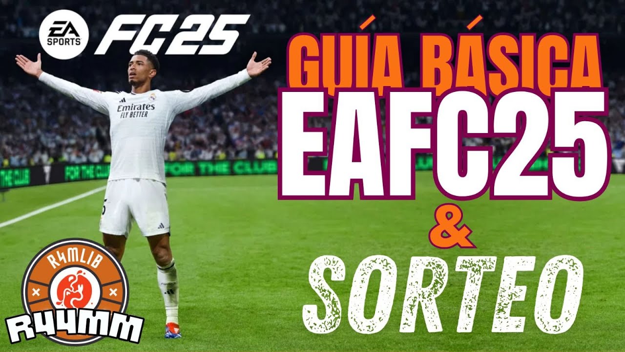 SORTEO + ¿Cómo iniciar en FC25? GUIA básica FC25 - YouTube