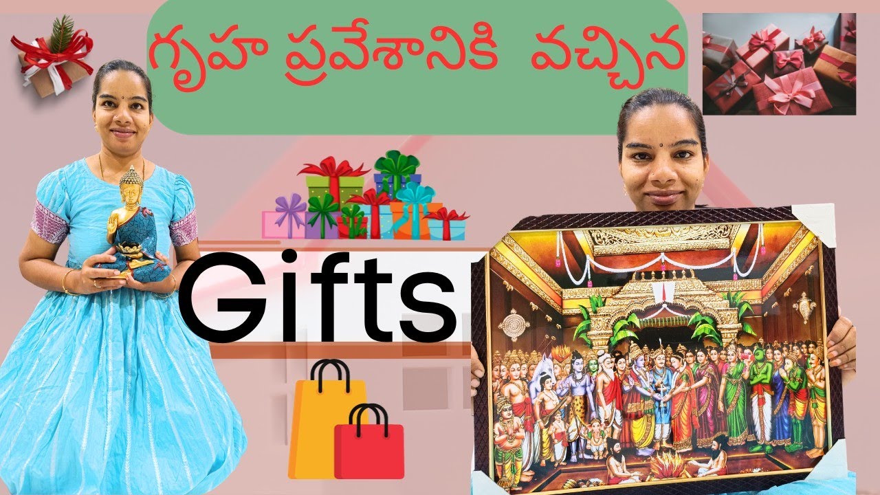 housewarming gifts||గృహప్రవేశానికి వచ్చిన గిఫ్ట్స్|oohala ooyala - YouTube